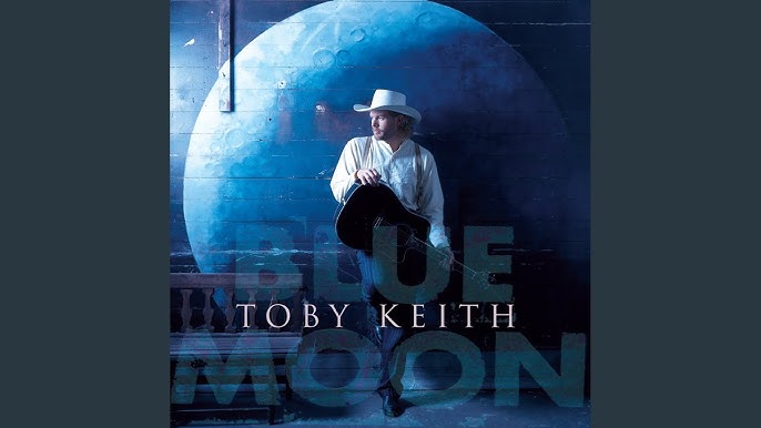 Toby Keith - Does That Blue Moon Ever Shine On You